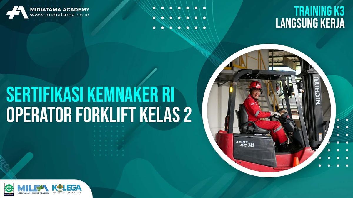 SIO Operator Forklift - Midiatama Academy
